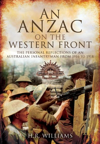 An Anzac on the Western Front: Personal Recollections of an Austrian ...