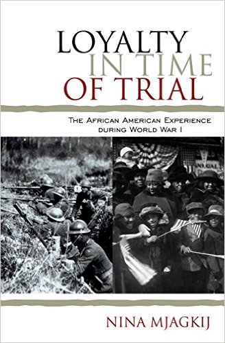 Loyalty in a Time of Trial: The African-American Experience During ...