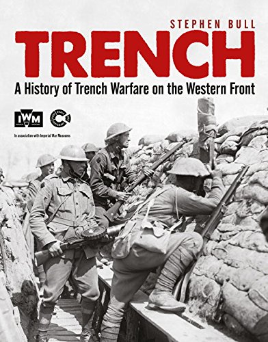 Trench: A History of Trench Warfare on the Western Front - WW1 ...