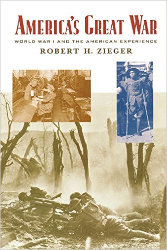 America's Great War: World War I and the American Experience - WW1 ...